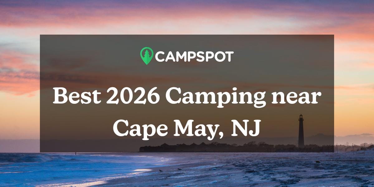 Camping in Cape May, NJ: 10 Best RV Parks in 2024 - Campspot