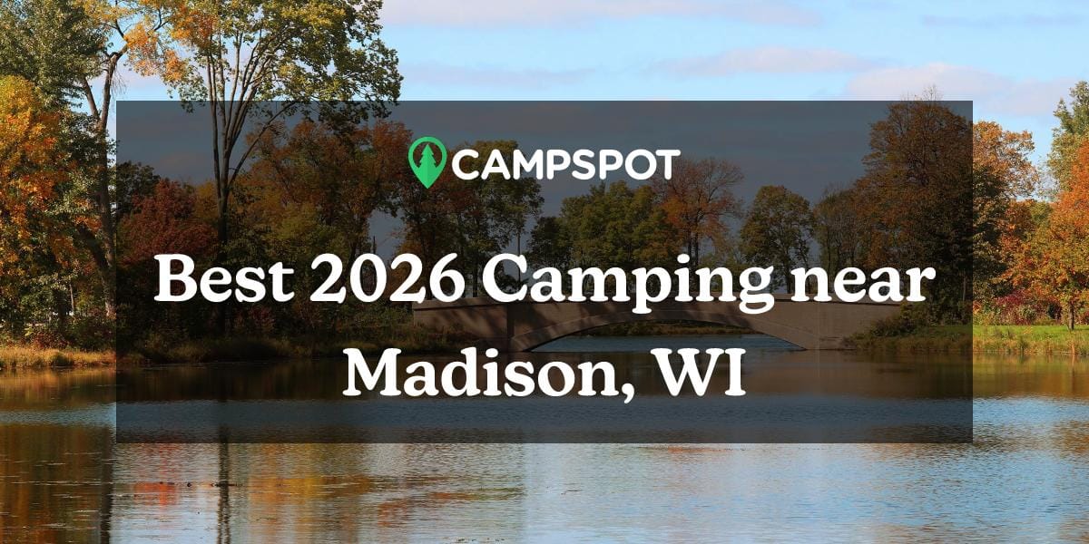 Camping in Madison, WI: 10 Best Cabins in 2024 - Campspot