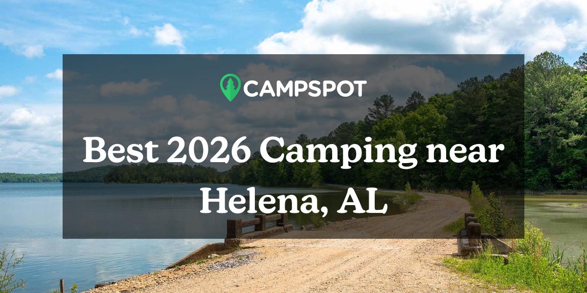 Camping in Helena, AL: 3 Best Tent Campgrounds in 2024 - Campspot