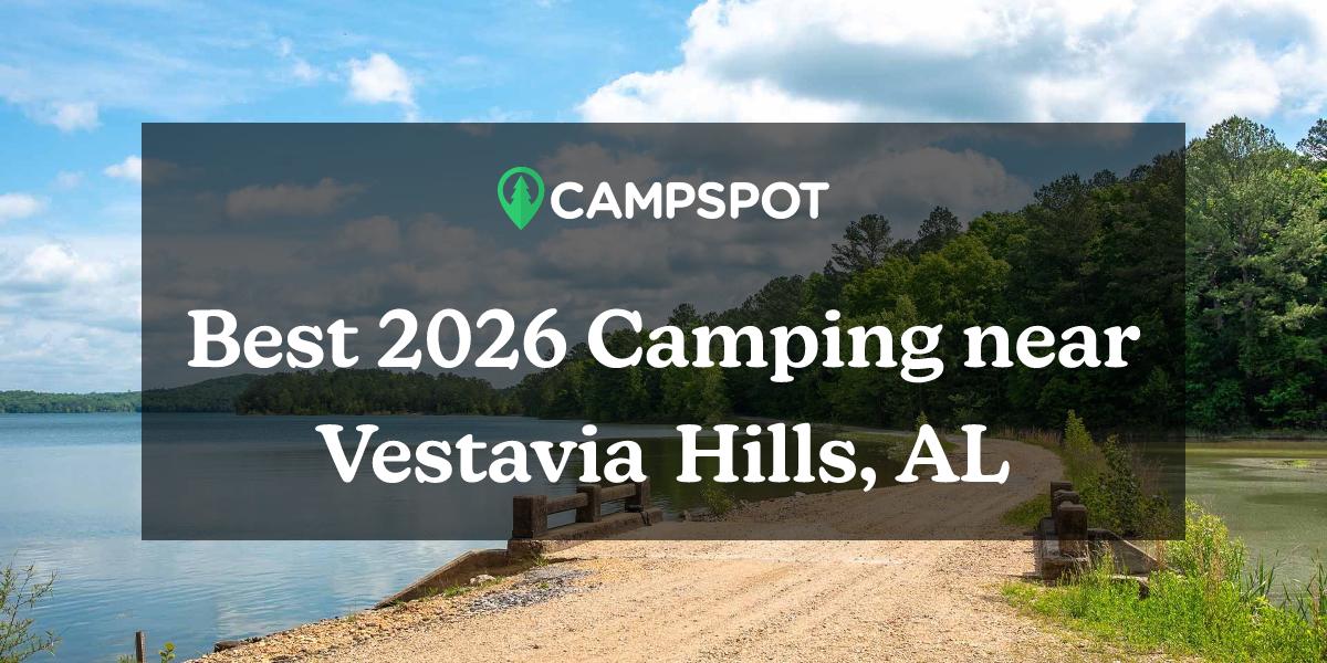 Camping in Vestavia Hills, AL: 10 Best Cabins in 2024 - Campspot