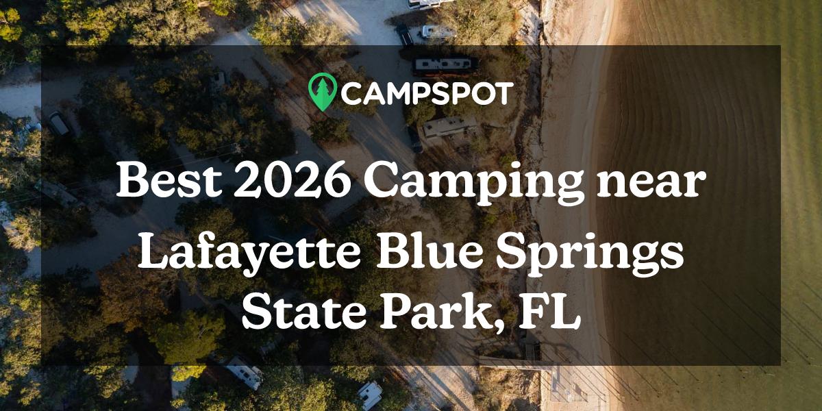 Camping in Lafayette Blue Springs State Park, FL: 10 Best Cabins in ...