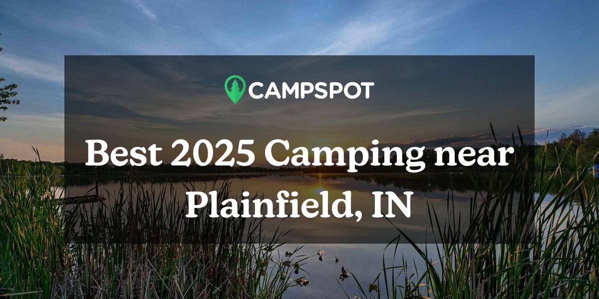 Best RV Parks near Plainfield, Indiana in 2024 - Campspot