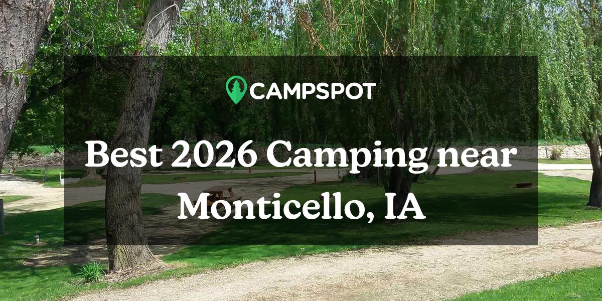 Camping in Monticello, IA: 10 Best Campgrounds in 2024 - Campspot