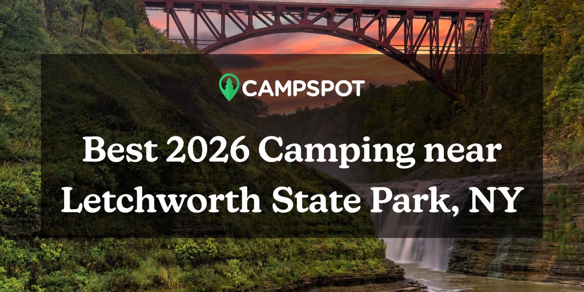 Camping in Letchworth State Park, NY: 10 Best Campgrounds in 2024 ...