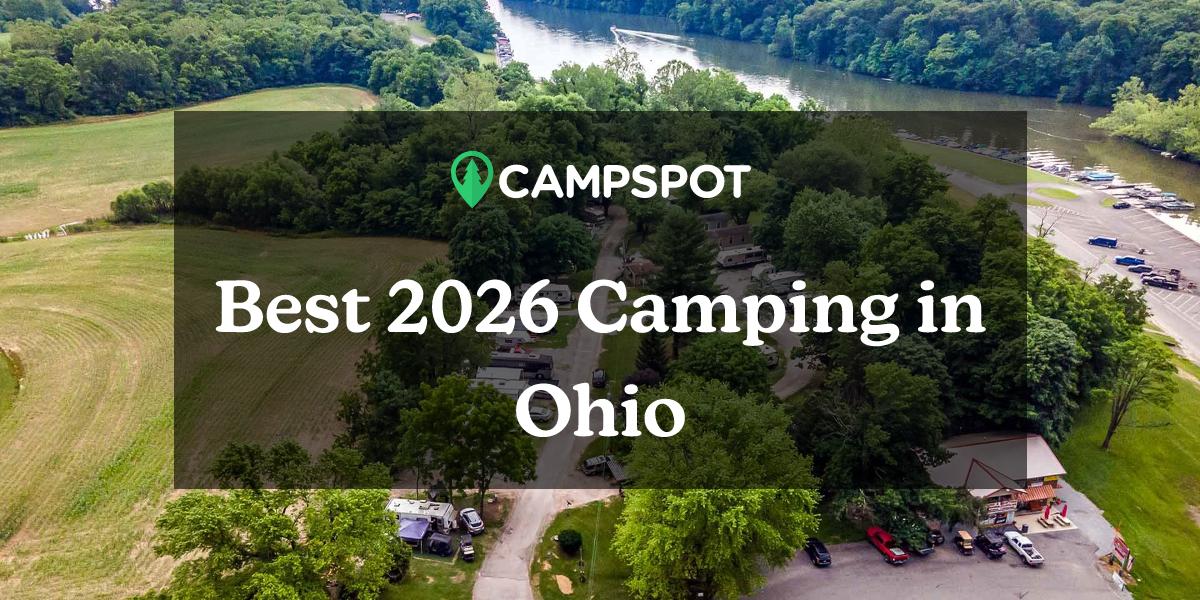 Camping in Ohio: 10 Best Campgrounds in Ohio in 2024 - Campspot