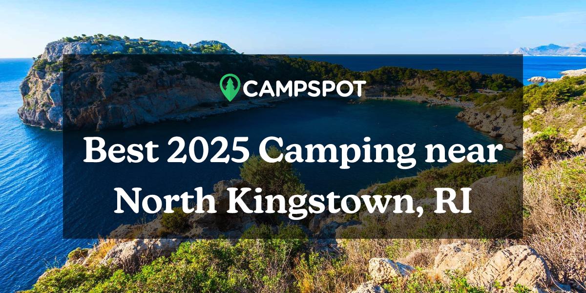 Camping in North Kingstown, RI: 10 Best Tent Campgrounds in 2024 - Campspot