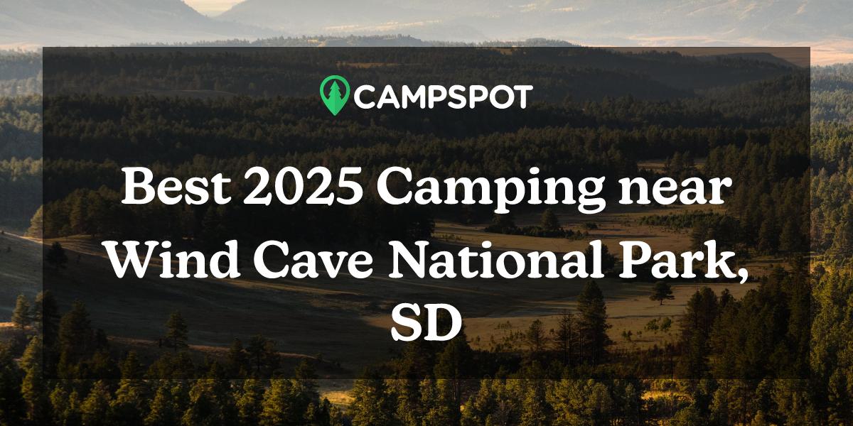 Camping in Wind Cave National Park, SD: 10 Best Campgrounds in 2024 ...