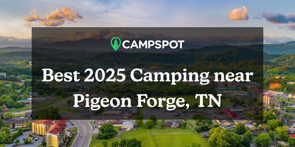 Camping in Pigeon Forge, TN: 10 Best Campgrounds in 2024 - Campspot