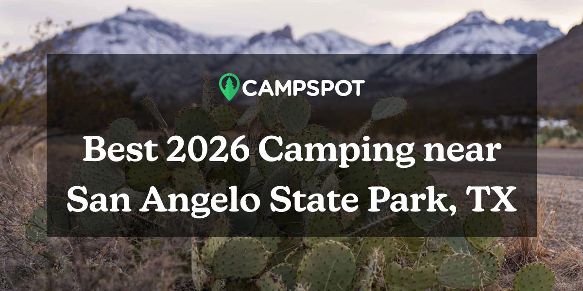 Camping in San Angelo State Park, TX: 10 Best Cabins in 2024 - Campspot
